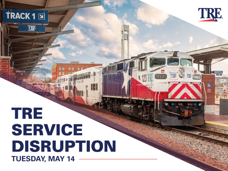 TRE service disruption on Tuesday, May 14 - Trinity Railway Express